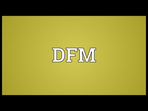 DFM Meaning