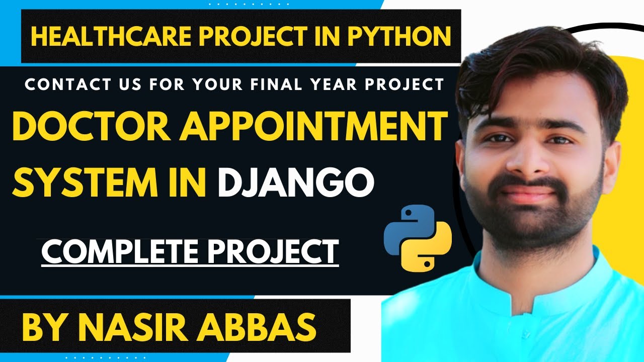 Doctor Appointment System in Django Python - Build a Web Application Step by Step