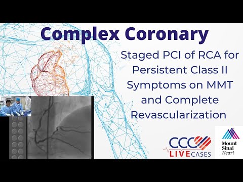 Staged PCI of RCA for Persistent Class II Symptoms on MMT & Complete Revasc. - March 2015 Webcast