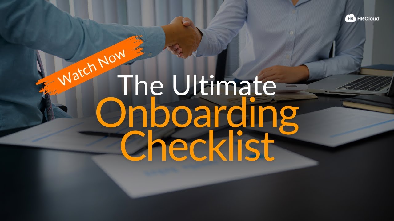 The Ultimate Onboarding Checklist for New Hires | HR Cloud Onboard Guide