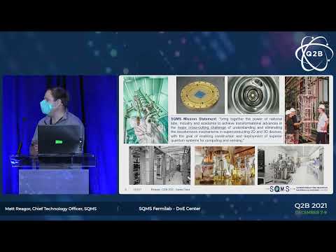 Q2B 2021 | SQMS / Fermilab DoE Center | Matt Reagor | SQMS