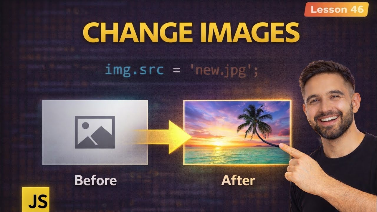 JavaScript Change Image Tutorial | DOM Manipulation Explained for Beginners (Lesson 46)