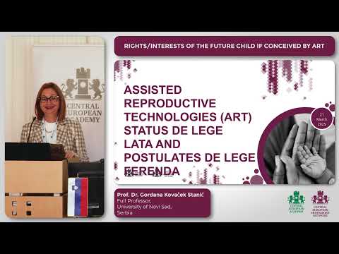 G. Kovaček Stanić - Rights/interests of the future child if conceived by ART