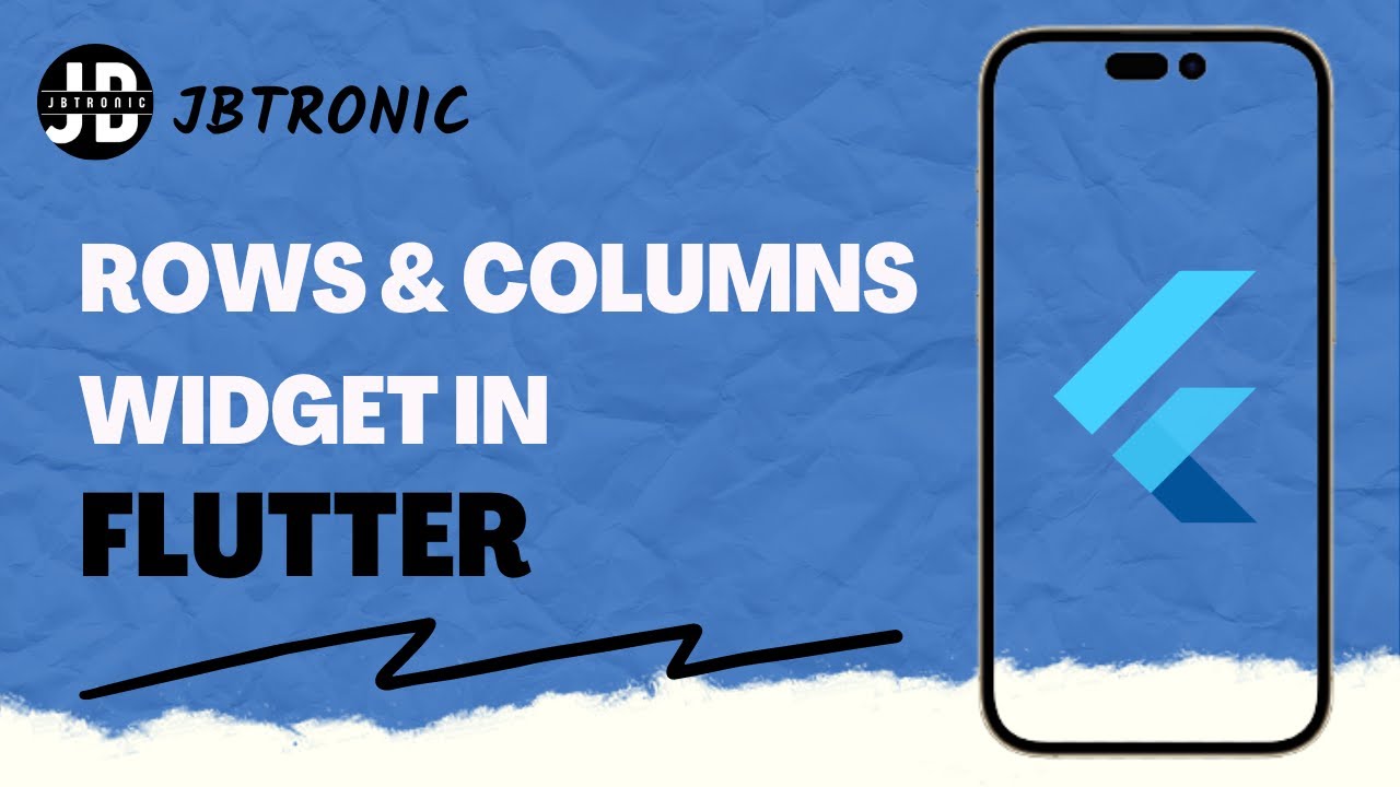 Rows & Columns in Flutter | Flutter App Development Tutorial 2023