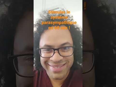 Stimuler le système parasympathique ou le nerf vague en 60 secondes !