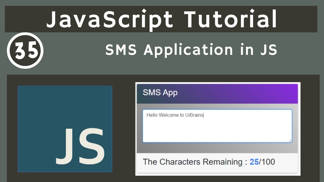 35. SMS App using JS DOM in JavaScript | javascript tutorial | UiBrains | NAVEEN SAGGAM