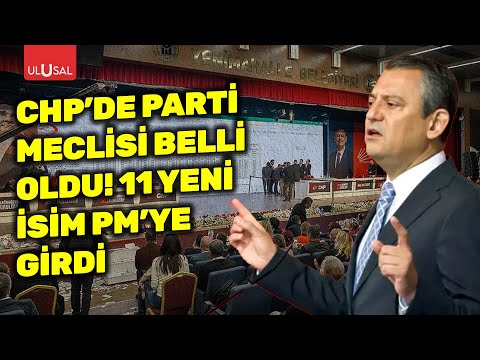 CHP'nin yeni Parti Meclisi belli oldu! 11 yeni isim PM'ye girdi