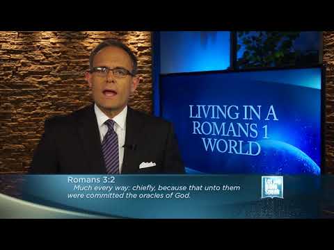 LET THE BIBLE SPEAK - Living In A Romans 1 World