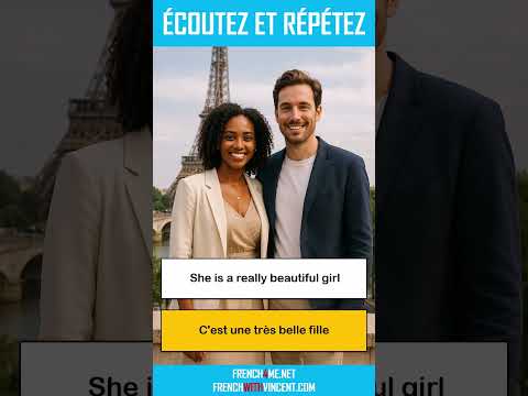 Say It In French I She is a really beautiful girl