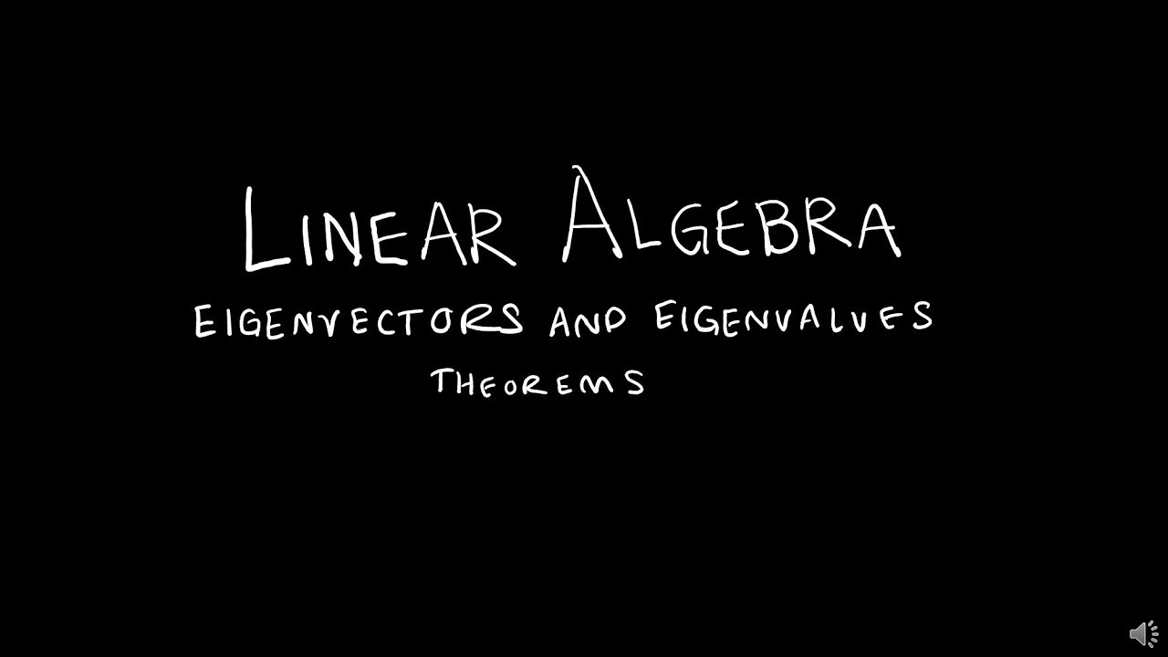 Linear Algebra 5.1.2 More About Eigenvectors and Eigenvalues