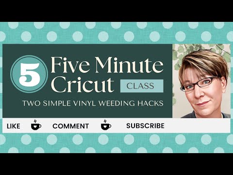 Five Minute Cricut Classes