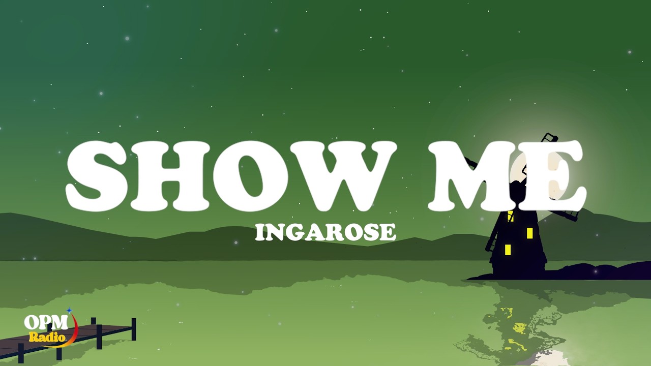 INGAROSE - SHOW ME (Lyrics)