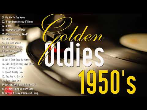 1950's Music Playlist - Best Oldies Classic Songs - Golden Oldies Greatest Hits Of All Time