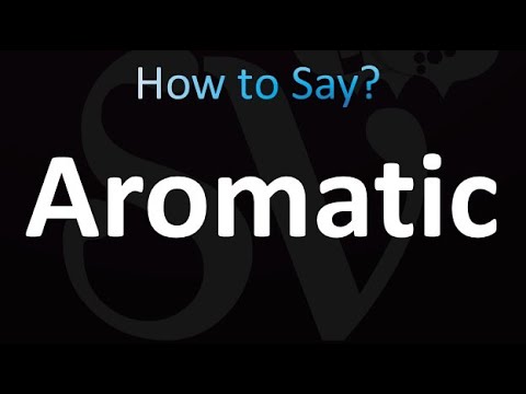 How to Pronounce Aromatic (Correctly!)