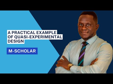 How To Conduct Quasi Experimental Study: A Real Life Example