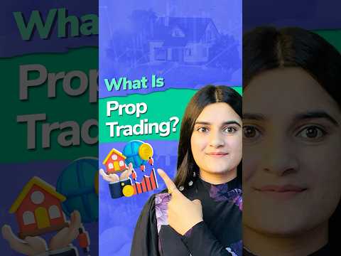 Prop Trading Kya Hota Hai?
