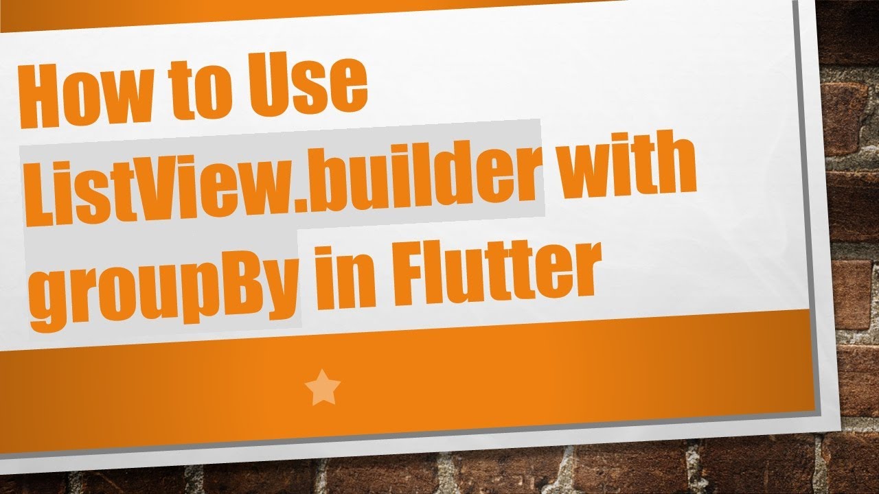 How to Use ListView.builder with groupBy in Flutter