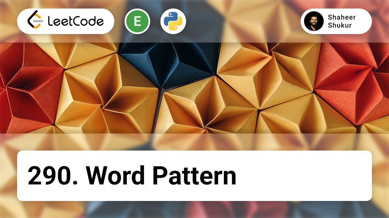 290. Word Pattern | LeetCode Easy | Python Solution | String, Hash Table, Dictionary