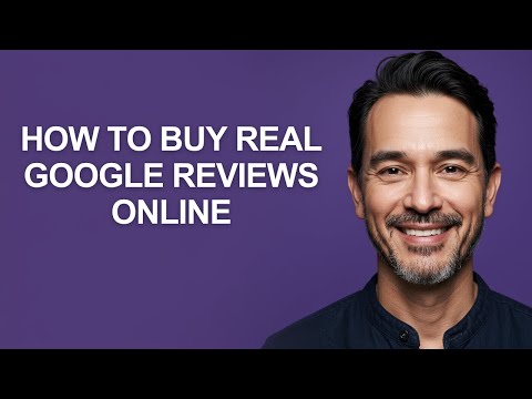 How to Buy Real Google Reviews Online - KevinHowTo