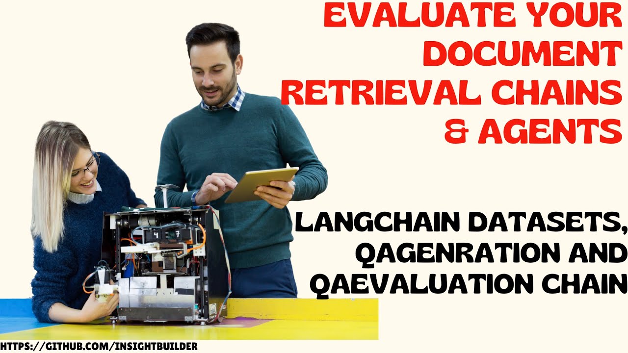 Evaluate Your Document Retrieval Chains & Agents:Langchain Datasets QAGeneration & Evaluation Intro