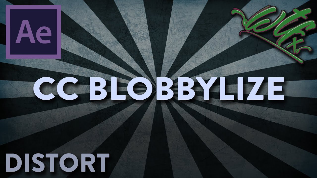 After Effects Tutorial: Distort: CC Blobbylize