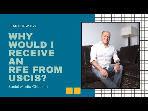 Why Would I Receive an RFE From USCIS? | Free Immigration Law Advice (11/11/2020)
