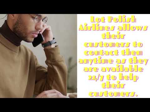 How To Contact a Representative at Lot Polish Airlines?
