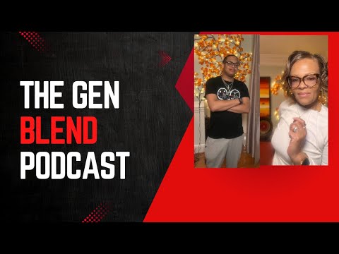 The Gen Blend Podcast: Episode 1 - Tattoos, How Success is measured, Parenting, and More!