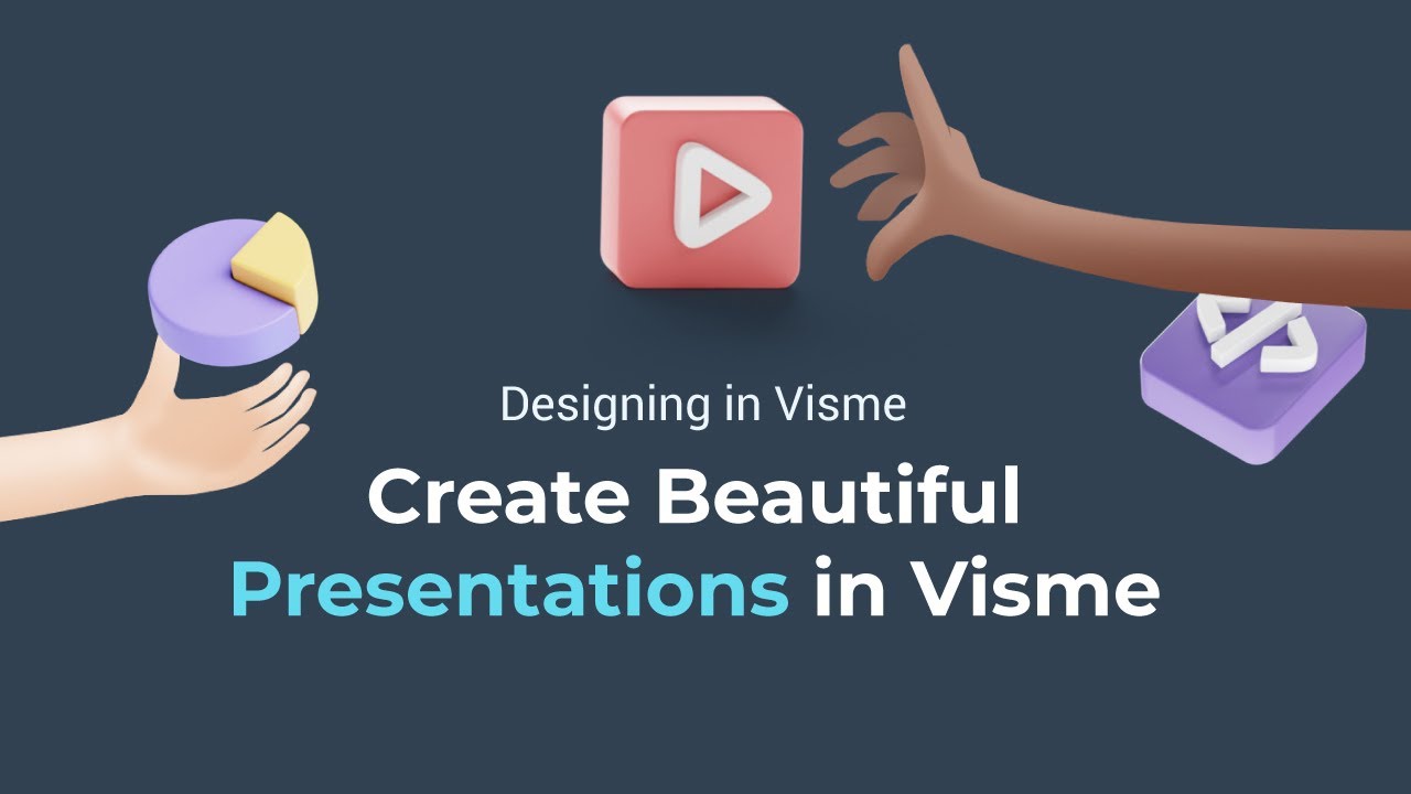 Presentation Design Made Easy: How to Create a Presentation in Visme