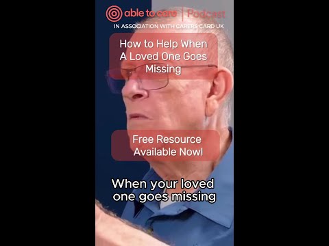 How to Help When a Loved One Goes Missing