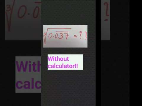cube root ( 0.037037...........)=??|competitive math