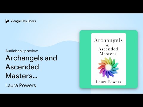 Archangels and Ascended Masters: Messages from… by Laura Powers · Audiobook preview