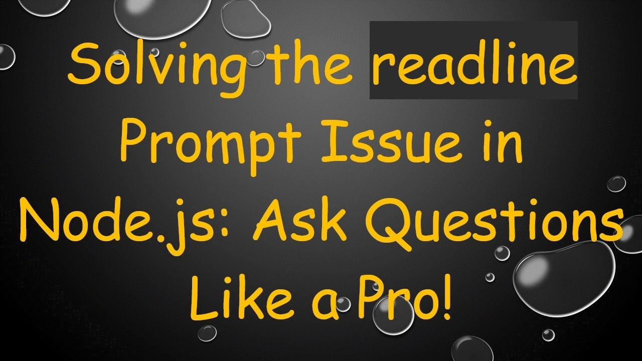 Solving the readline Prompt Issue in Node.js: Ask Questions Like a Pro!