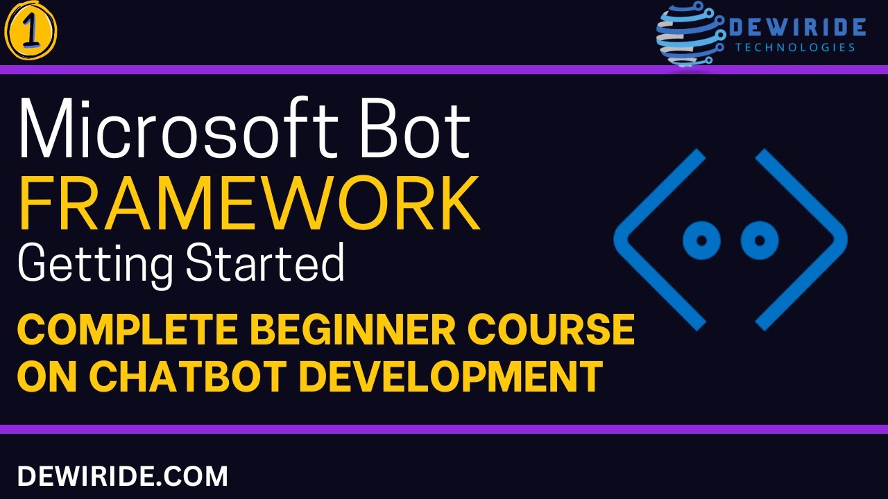 1. Get Started with Microsoft Bot Framework SDK | Complete Beginner Course for Chatbot Development