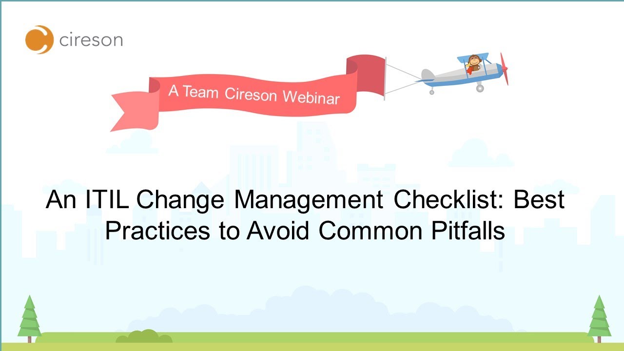 An ITIL Change Management Checklist: Best Practices to Avoid Common Pitfalls