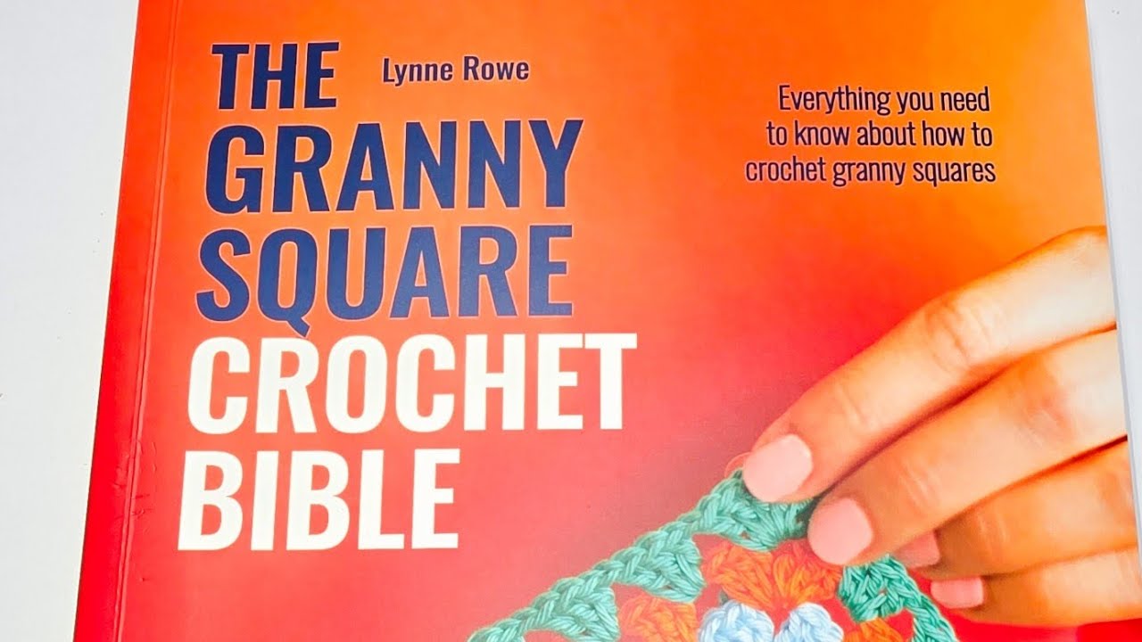 On Nell's Book Shelf: The Granny Square Crochet Bible