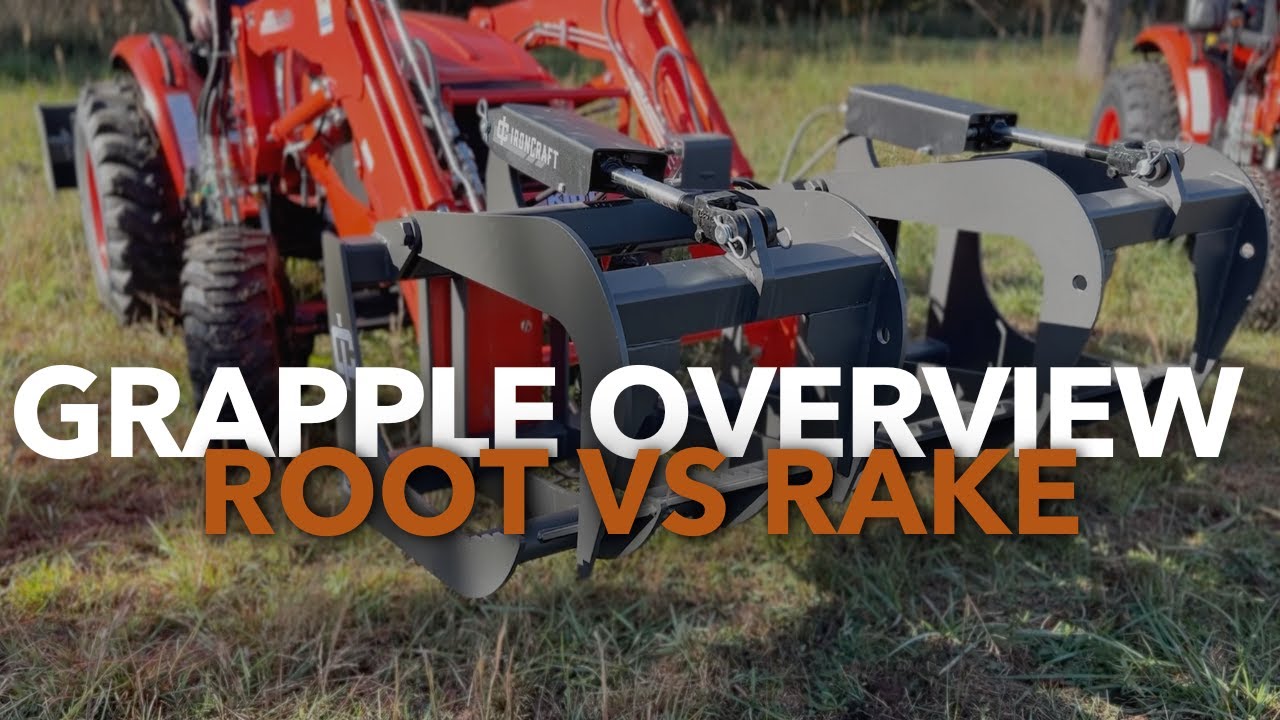 Root Grapple vs Grapple Rake | A General Overview