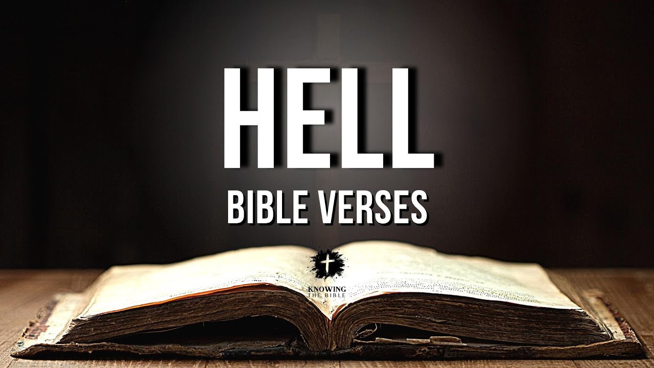 Bible Verses About Hell [KJV] | Hell In The Bible Explained