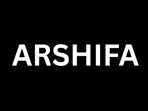 How to Pronounce "Arshifa'' in English language? |How to say Arshifa ?|
