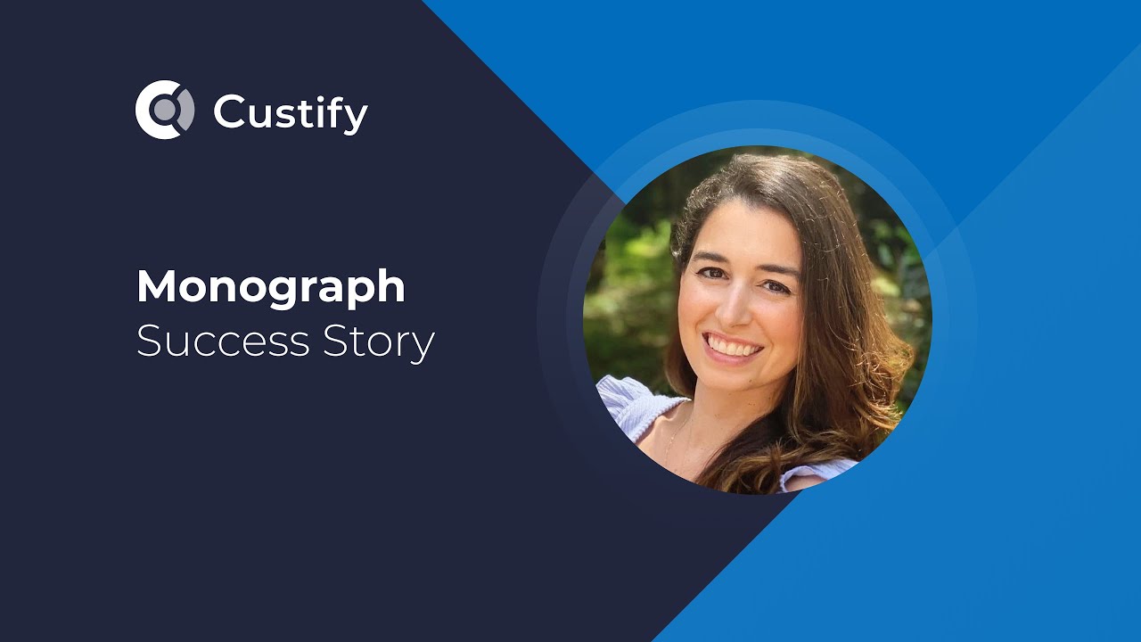 Customer Success Stories: Monograph