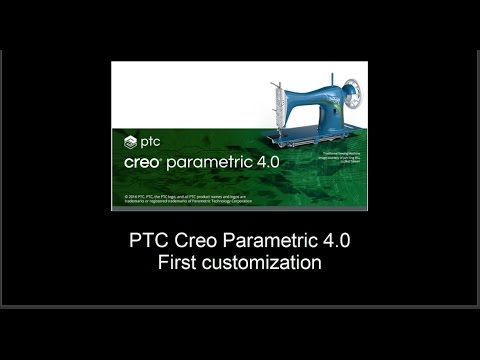 PTC Creo 4.0 tutorial: First customization / configuration