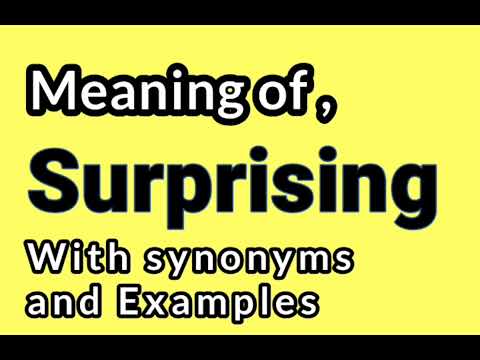 Surprising meaning & Synonyms || Synonyms of Surprising || Examples in Sentences