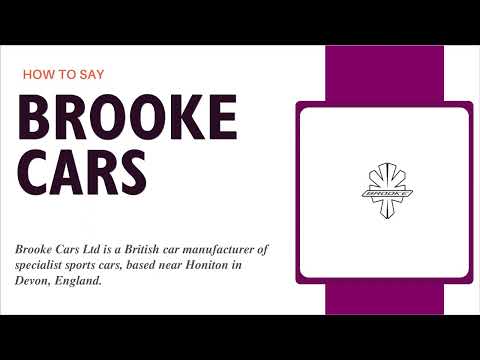 How to Say Brooke Cars In British English