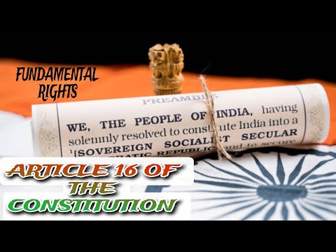 Understanding Article 16 of the Indian Constitution
