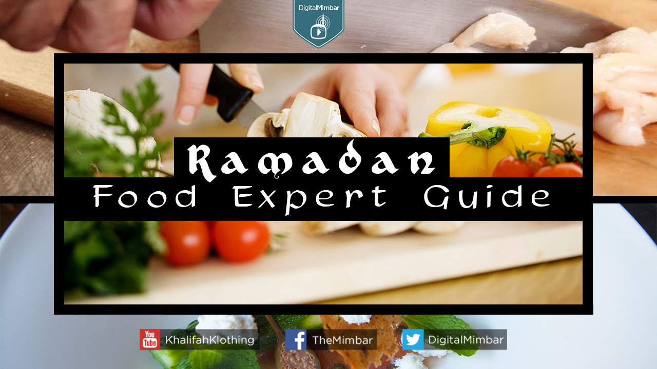 Ramadan Food Expert Guide