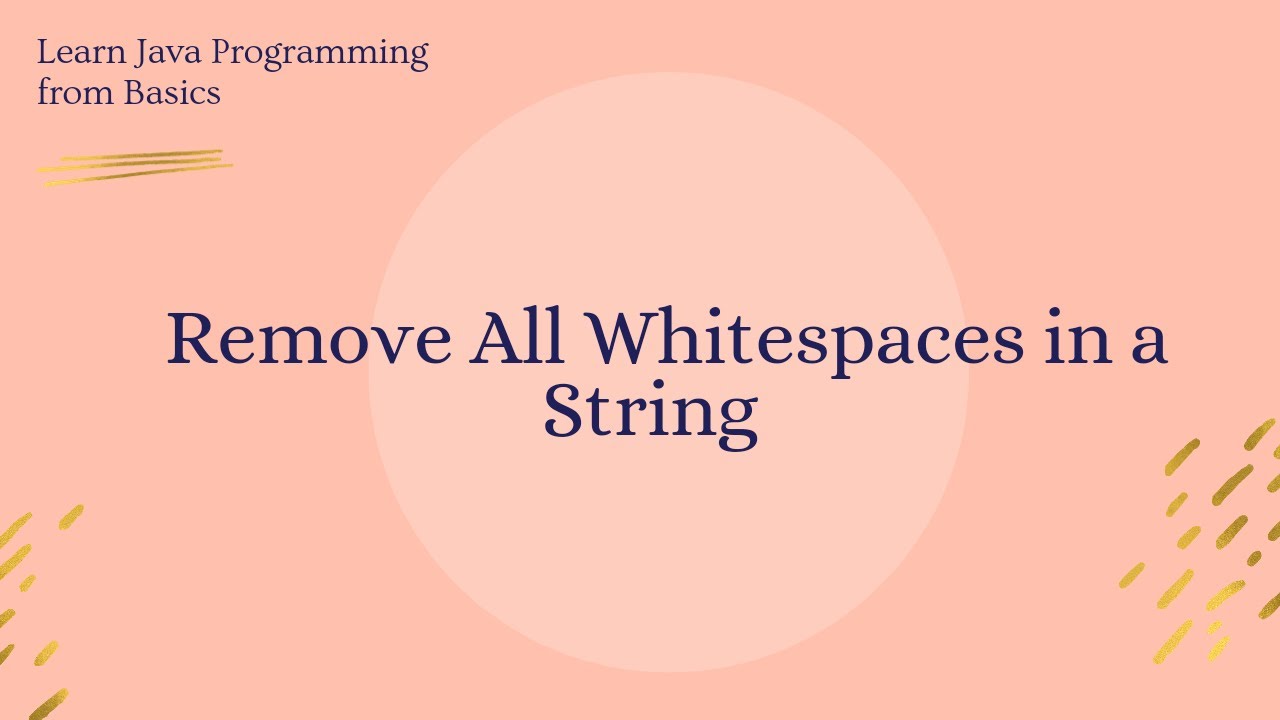 Program to remove all whitespaces in a String in Java Programming