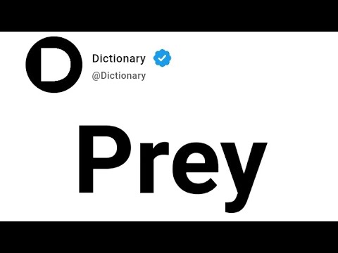 Prey Meaning In English