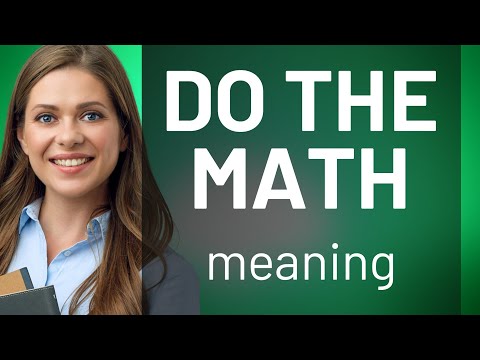 Understanding "Do the Math": A Guide for English Language Learners