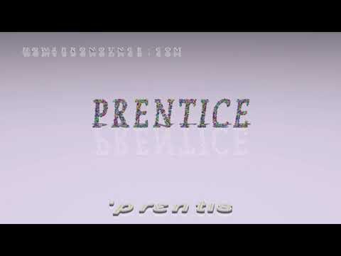 prentice - pronunciation