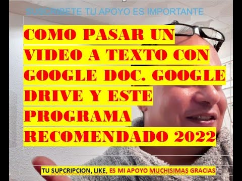 COMO PASAR UN VIDEO A TEXTO CON GOOGLE DOC,GOOGLE DRIVE,Y ESTE PROGRAMA,FACIL RAPIDO Y RECOMENDADO👀👏